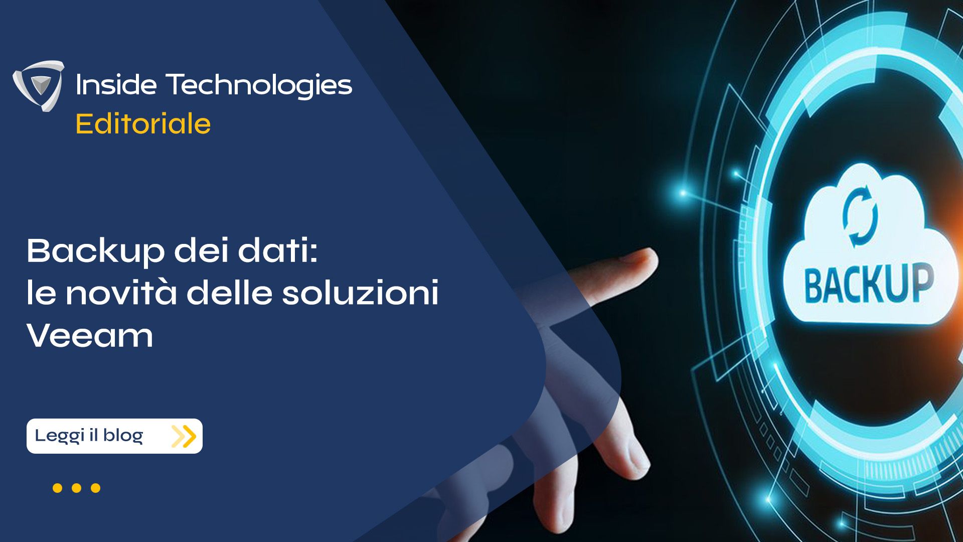 Backup dei dati: le soluzioni Veeam per la protezione dell'Hyper-Scale - Inside Technologies