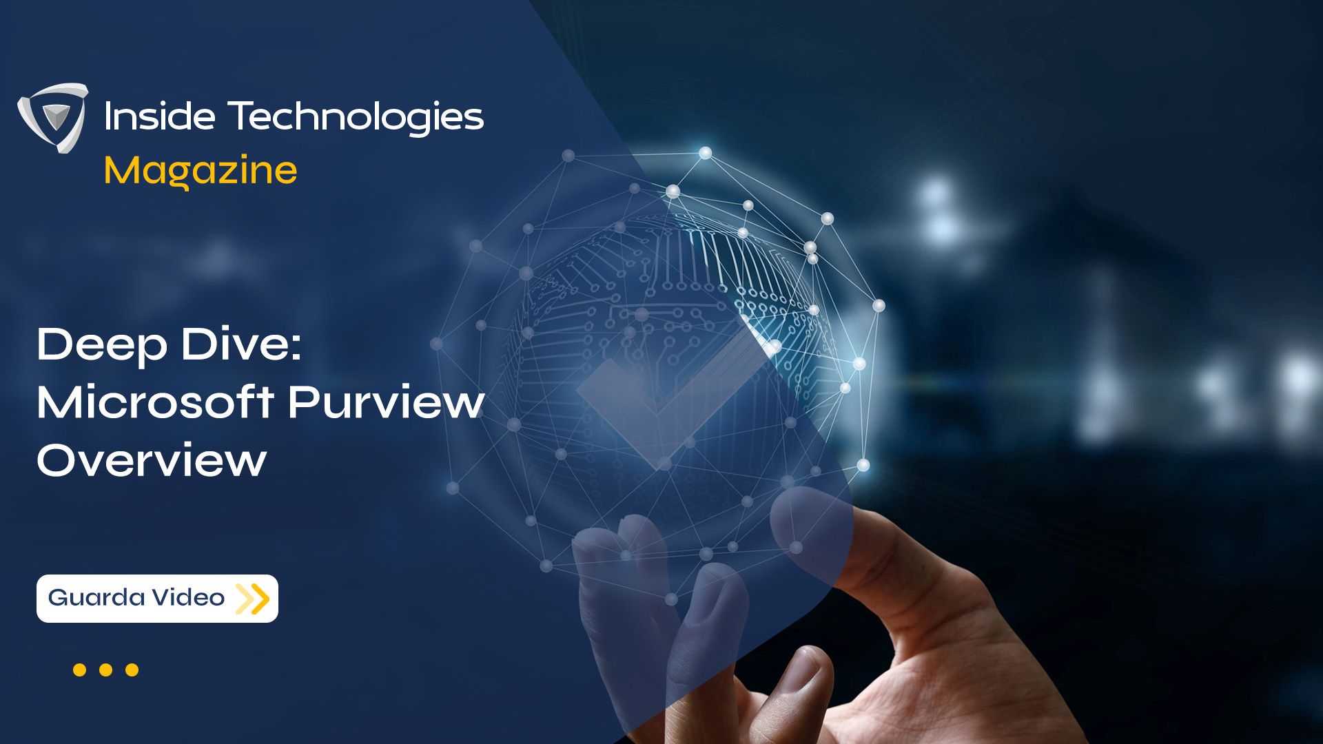 Microsoft Purview: la sicurezza dei dati al centro della protezione aziendale - Inside Technologies