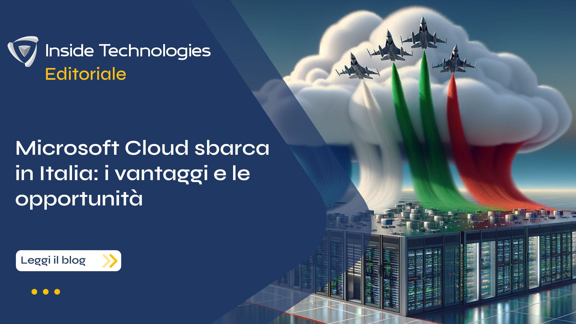 Microsoft Cloud sbarca in Italia: i vantaggi e le opportunità - Inside Technologies