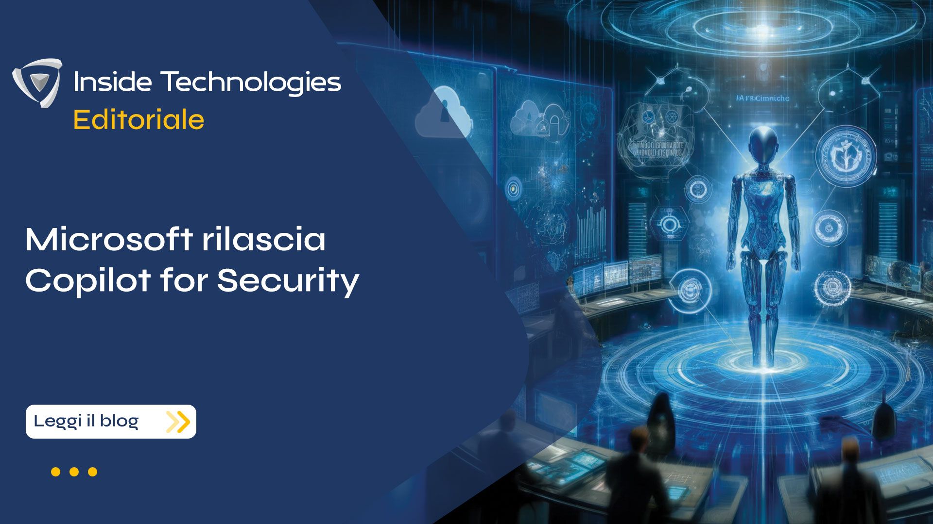 Microsoft Copilot for Security arriva per tutti! - Inside Technologies